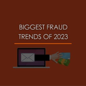 Fraud Trends of 2023 - AML-ology